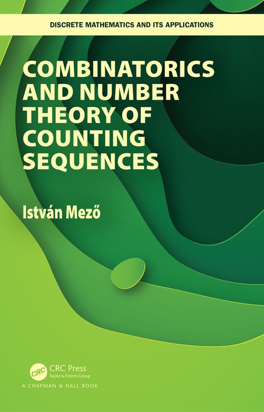 Combinatorics and Number Theory of Counting Sequences Discrete Mathematics and Its... | bol