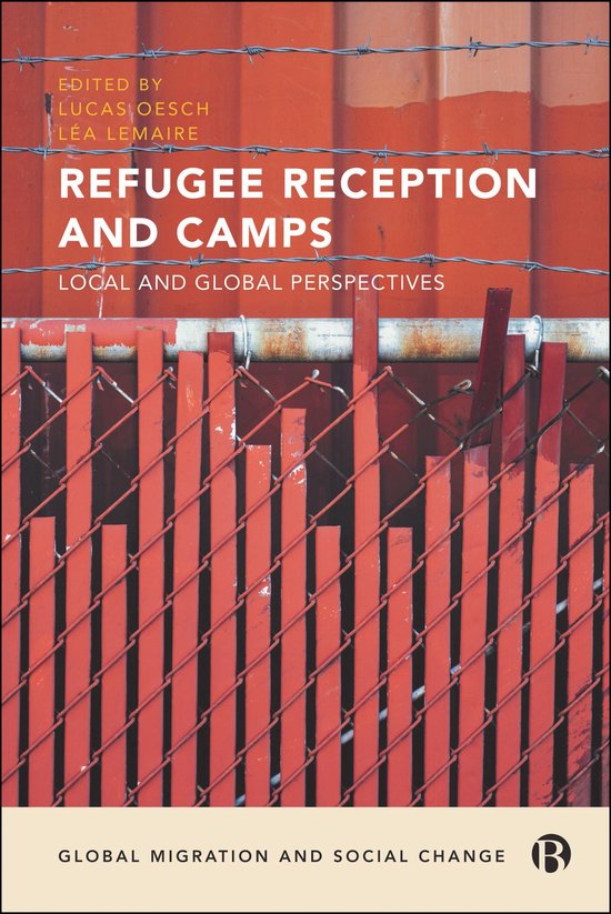 Global Migration and Social Change- Refugee Reception and Camps ...