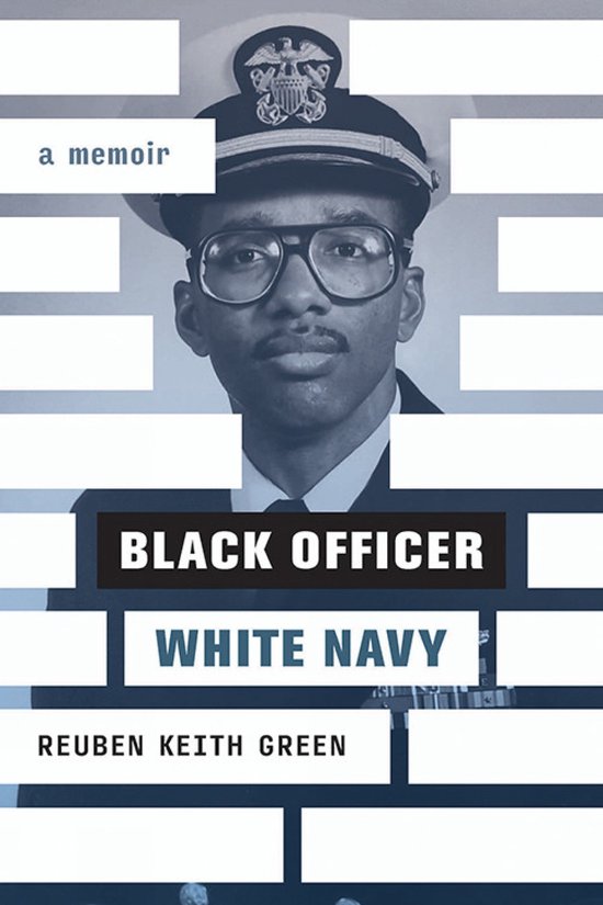 Black Officer, White Navy, Reuben Keith Green | 9781985900295 | Boeken | bol