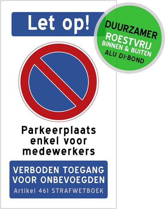 Pictogram/ bord alu di-bond XL | Let op! Parkeerplaats enkel voor ...