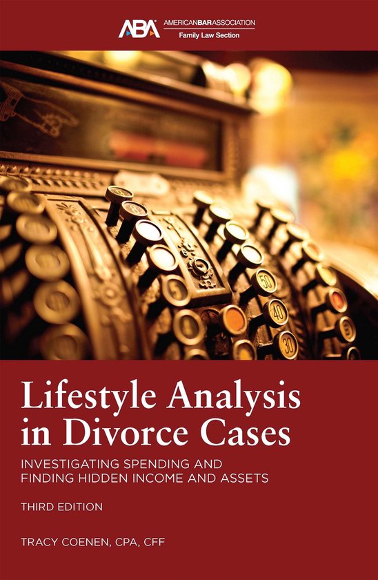 Lifestyle Analysis in Divorce Cases (ebook), Tracy Coenen, CPA, CFF, MAFF |... | bol