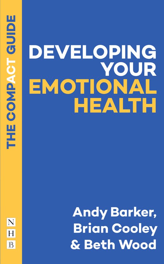 The Compact Guides- Developing Your Emotional Health: The Compact Guide ...