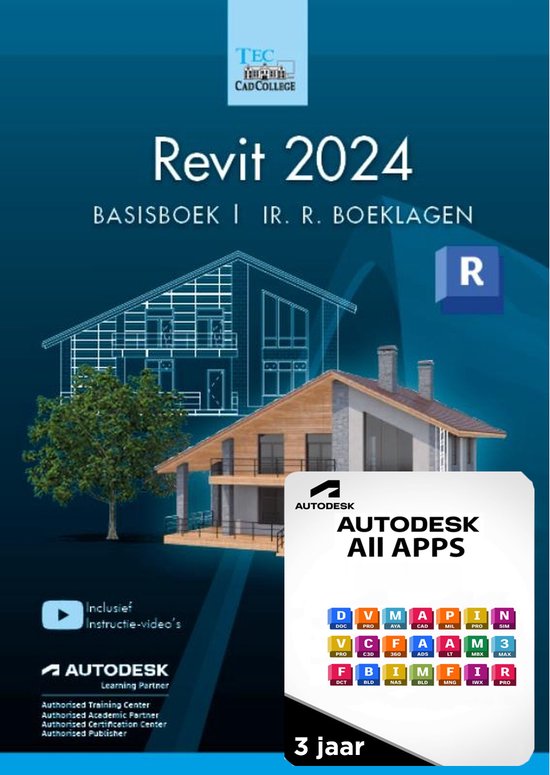 Revit 2024 Basisboek – Inclusief 3 Jaar Toegang tot Alle Autodesk Apps ...