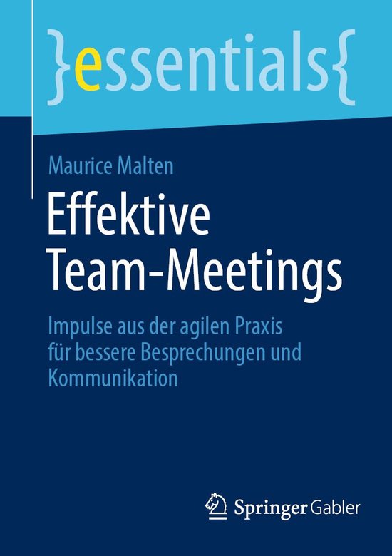 essentials - Effektive Team-Meetings (ebook), Maurice Malten ...