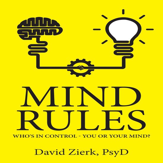 Mind Rules, David Zierk PsyD | 9781665755177 | Boeken | bol