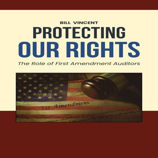 Protecting Our Rights, Bill Vincent | 9798882233685 | Boeken | bol