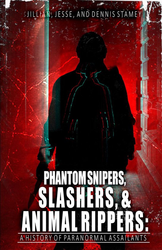 Phantom Snipers, Slashers, and Animal Rippers (ebook), Dennis Stamey ...