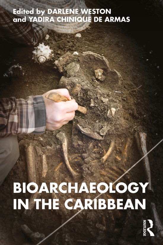 Bioarchaeology in the Caribbean | 9781032193878 | Boeken | bol