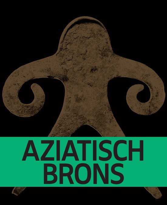 Aziatisch brons, Sara Creange | 9789462088856 | Boeken | bol