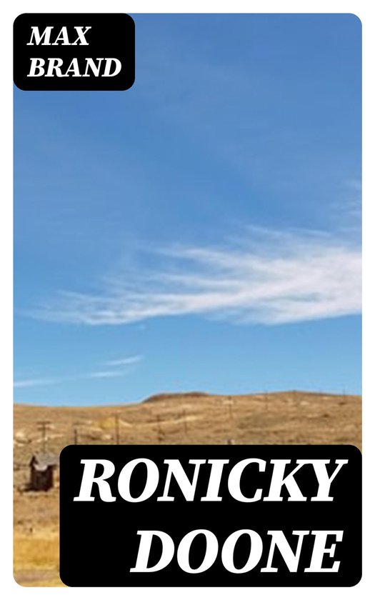 Ronicky Doone (ebook), Max Brand | 8596547238485 | Boeken | bol.com