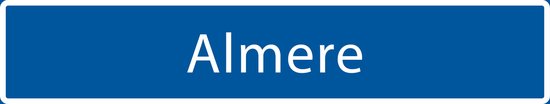 Plaque de rue d'Almere| Plaque de rue Village/quartier/ville| Panneau ...