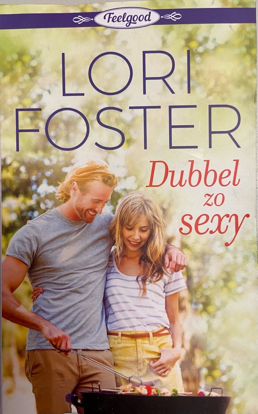 Dubbel zo sexy, Lori Foster | 9789034738769 | Boeken | bol