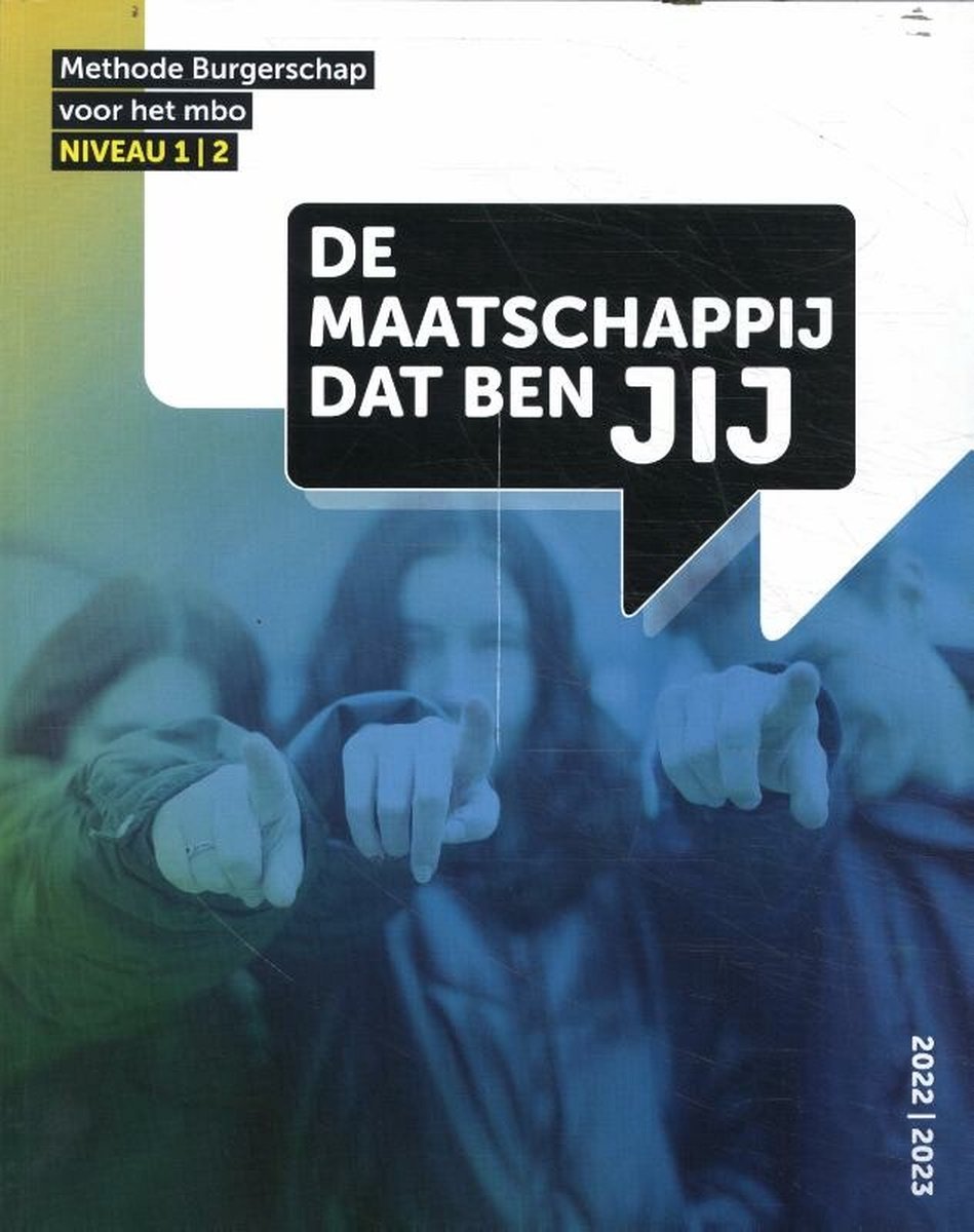 Maatschappij - De maatschappij dat ben JIJ niveau 1-2 methode Burgerschap voor het mbo... | bol.com