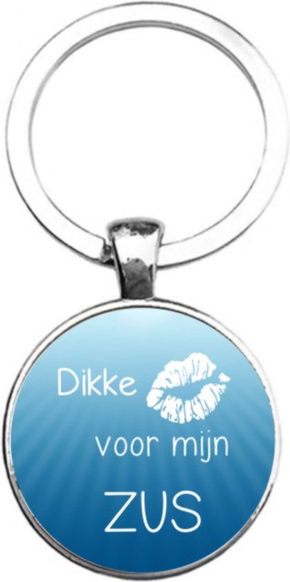 Sleutelhanger Glas - Dikke Kus Voor Mijn Zus | bol