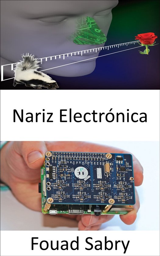 Nariz Electrónica (ebook), Fouad Sabry | 6610000390205 | Boeken | bol.com