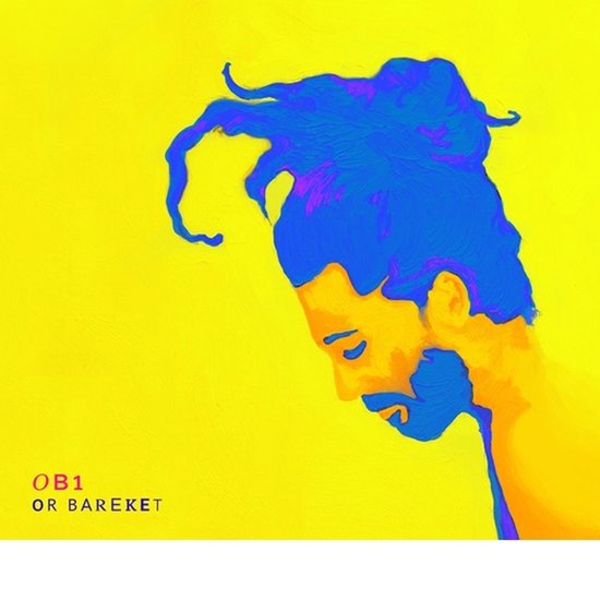 OB1, Or Bareket | CD (album) | Muziek | bol.com