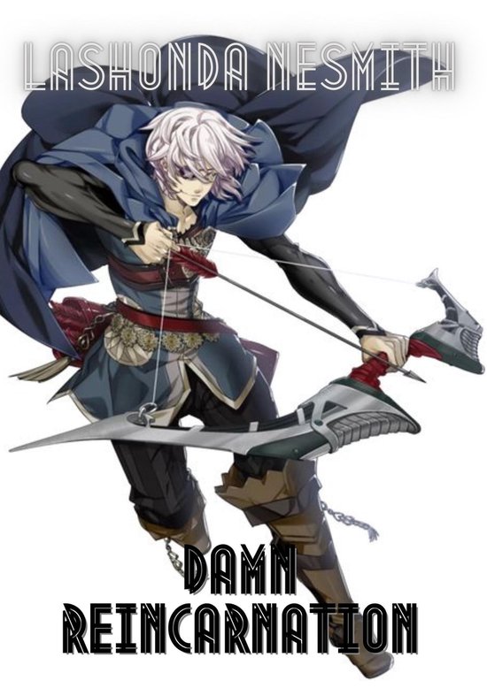 Damn Reincarnation (ebook), Lashonda Nesmith | 9781005665791 | Boeken ...