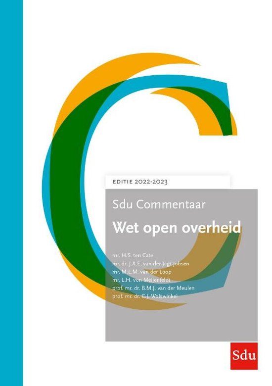 SDU Commentaar - Sdu Commentaar Wet open overheid. Editie 2022-2023 ...