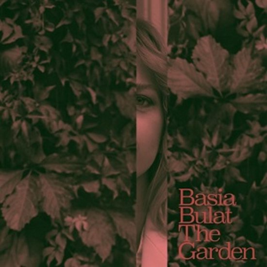 Basia Bulat - Garden, Basia Bulat | LP (album) | Muziek | bol.com