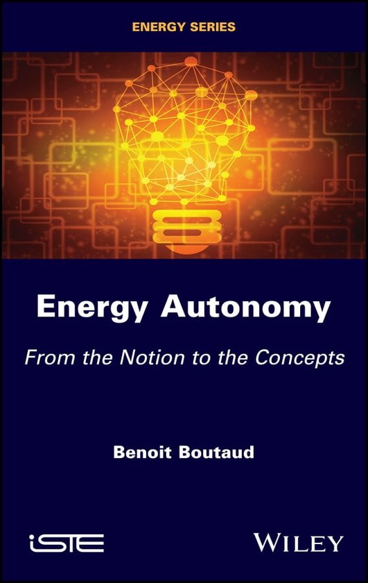 Energy Autonomy (ebook), Benoit Boutaud | 9781394164073 | Boeken | bol