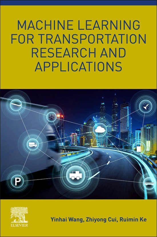 Machine Learning for Transportation Research and Applications ...