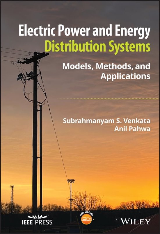 IEEE Press - Electric Power and Energy Distribution Systems (ebook), Anil Pahwa |... | bol