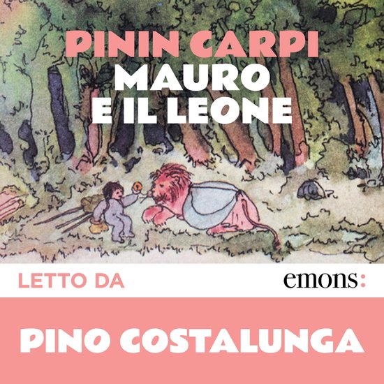 Mauro e il leone, Pinin Carpi | 9788869869051 | Boeken | bol.com