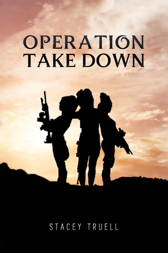 Operation Take Down (ebook), Stacey Truell | 9781398411616 | Boeken | bol