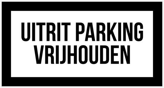 Pictogram/ bord | "Uitrit parking vrijhouden" | 30 x 15 cm | Inrit ...