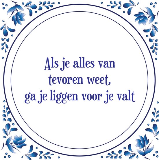 Tegel met spreuk |Spreuktegels | Wanddecoratie | Als je alles van ...