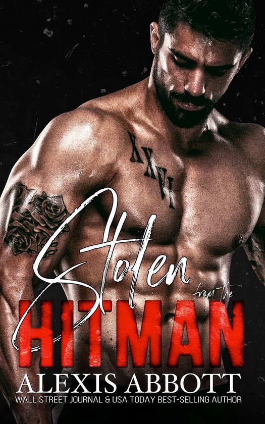 Alexis Abbott's Hitmen 5 - Stolen from the Hitman (ebook), Alex Abbott ...