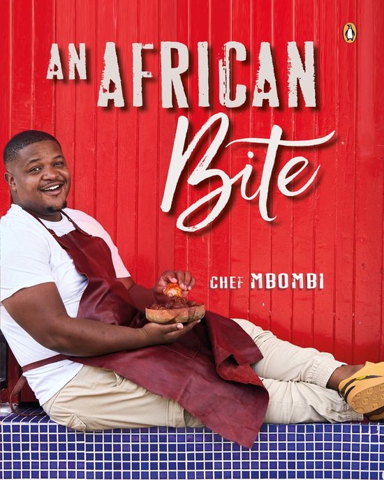 An African Bite (ebook), Chef Mbombi | 9781432311353 | Boeken | bol