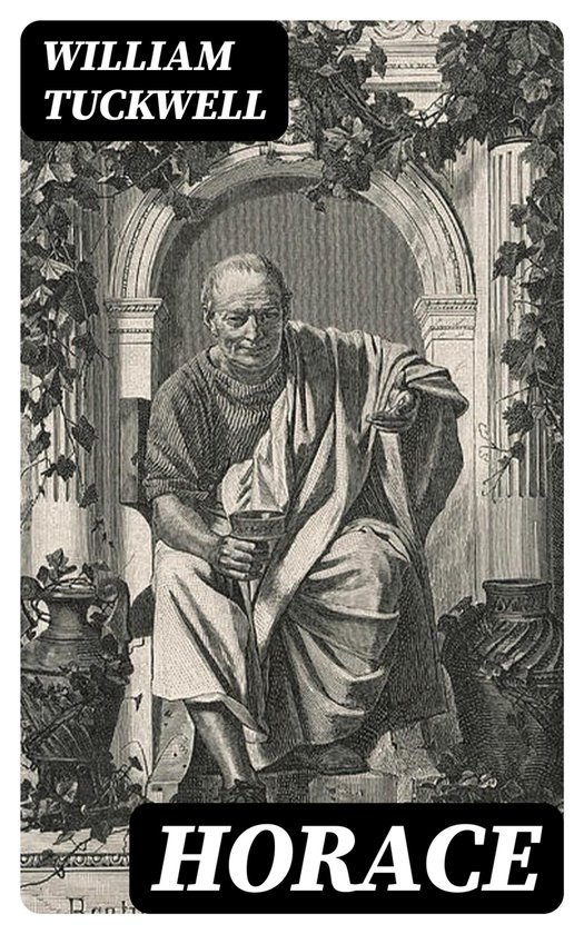 Horace (ebook), William Tuckwell | 8596547306719 | Boeken | bol