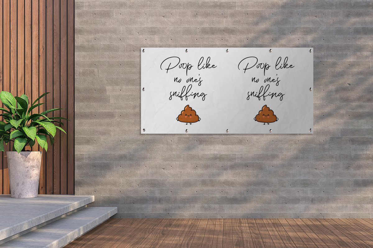Wanddecoratie buiten Spreuken - Quotes - Poop like no one's sniffing ...