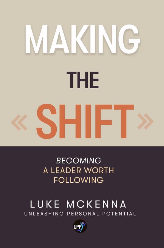 MAKING THE SHIFT (ebook), Luke Mckenna | 9780994386656 | Boeken | bol.com