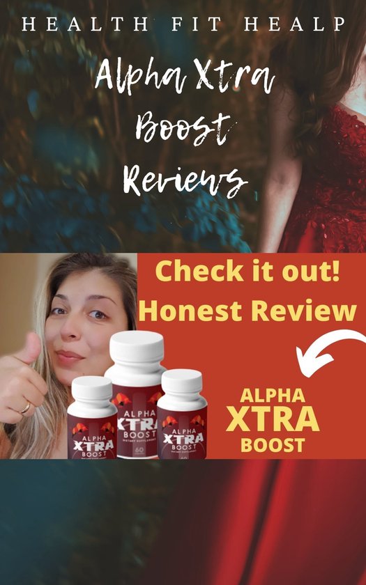 alpha xtra boost review alpha xtra boost alpha xtraboost (ebook), Roy ...