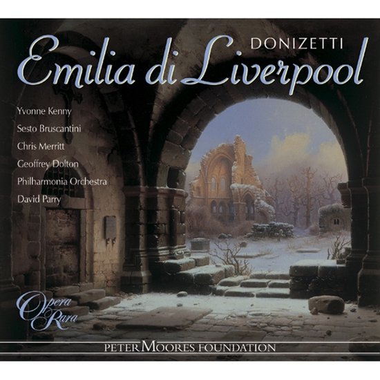 Donizetti: Emilia di Liverpool / Parry, Kenny, Merritt et al, The ...