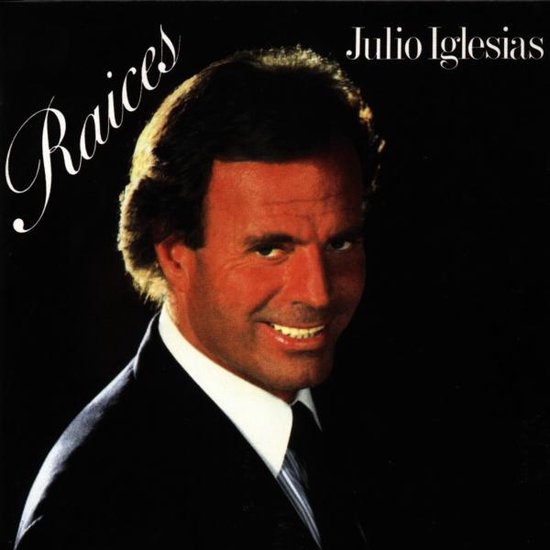 Raices, Julio Iglesias | CD (album) | Muziek | bol