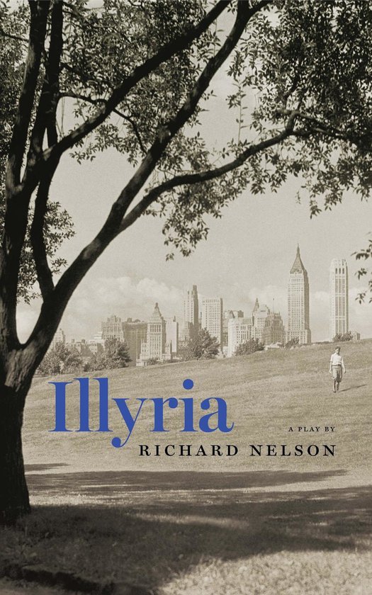 Illyria, Richard Nelson | 9781559365925 | Boeken | bol.com