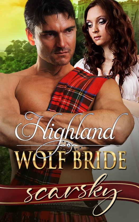 Highland Love 1 - Highland Wolf Bride (ebook), Edwin Fu | 9789811413285 | Boeken | bol.com