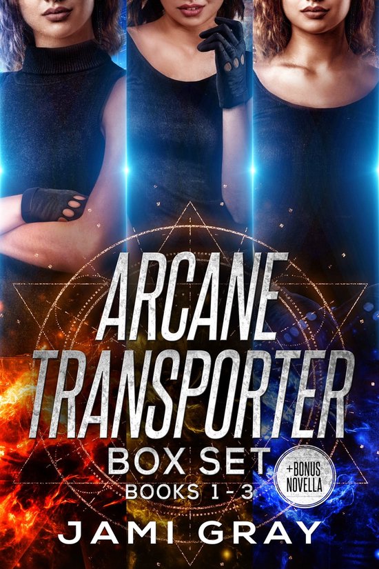 Arcane Transporter - Arcane Transporter Box Set I (ebook), Jami Gray ...