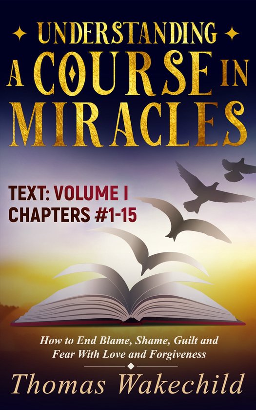 Understand A Course in Miracles previously called A Course in Miracles ...