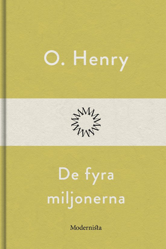 De fyra miljonerna (ebook), O. Henry | 9789180633925 | Boeken | bol.com