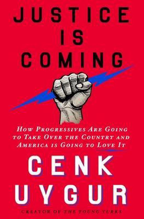 Justice Is Coming, Cenk Uygur | 9781250272799 | Boeken | bol