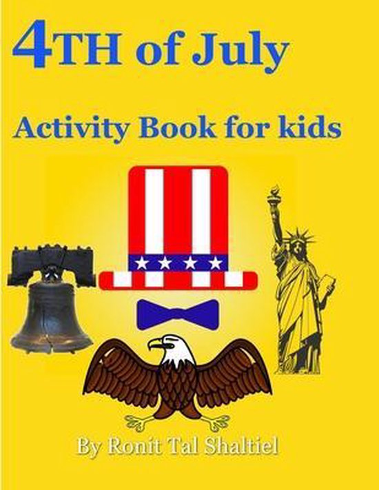 Holiday Book for Kids- 4th of July Activity Book for kids, Ronit Tal ...