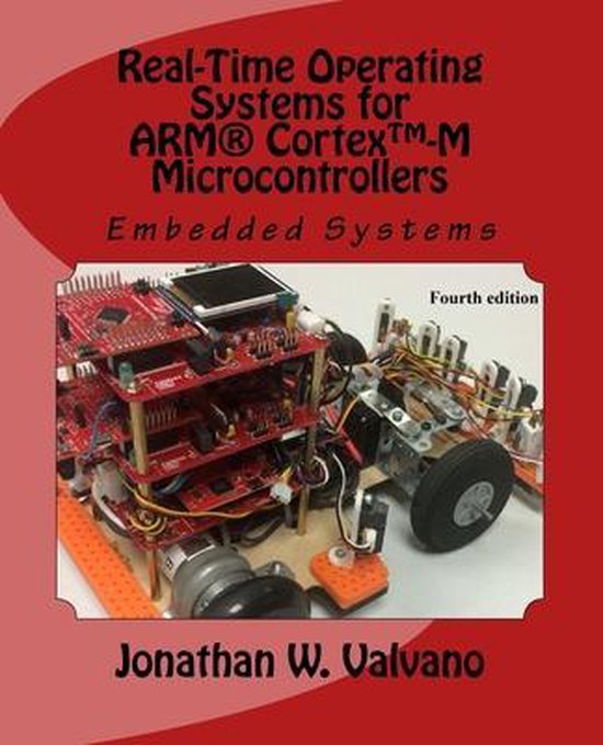 Embedded Systems | 9781466468863 | Jonathan Valvano | Boeken | bol.com