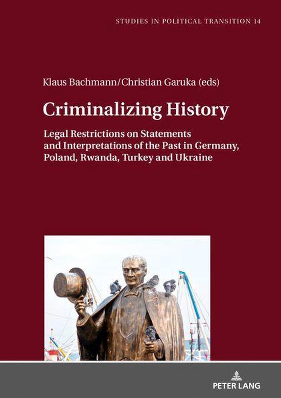 Criminalizing History (ebook) | 9783631813539 | Boeken | bol.com
