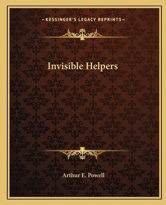 Invisible Helpers, Arthur E Powell | 9781162825007 | Boeken | bol.com