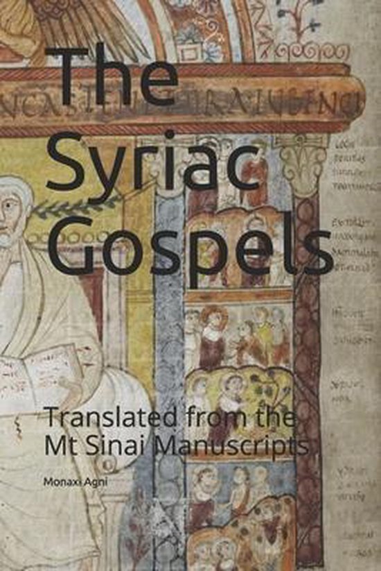 St George Monastery-The Syriac Gospels, Monaxi Agni | 9798642369982 ...