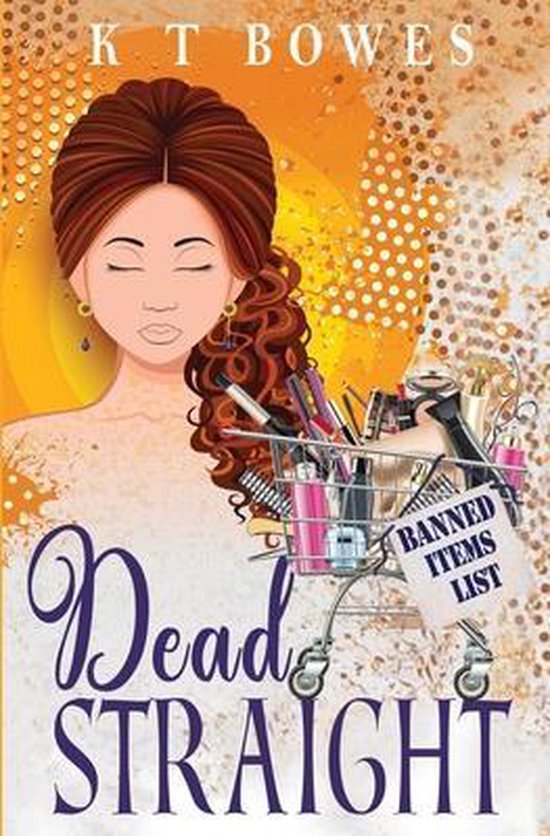 Dead Straight, K t Bowes | 9780995119062 | Boeken | bol.com